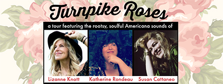Tickets | Turnpike Roses - Susan Cattaneo, Lizanne Knot and Katherine ...