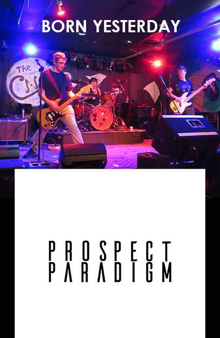 Tickets | Born Yesterday, Prospect Paradigm | 24 Hour Music, LLC